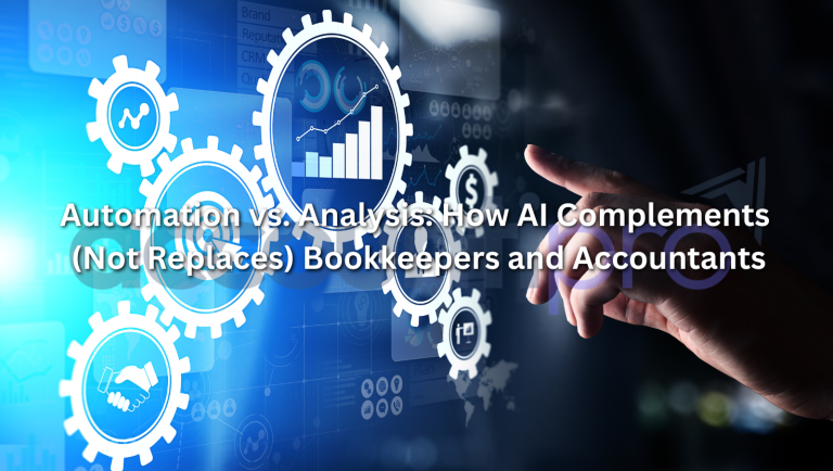 Automation vs. Analysis: How AI Supports Bookkeepers & Accountants